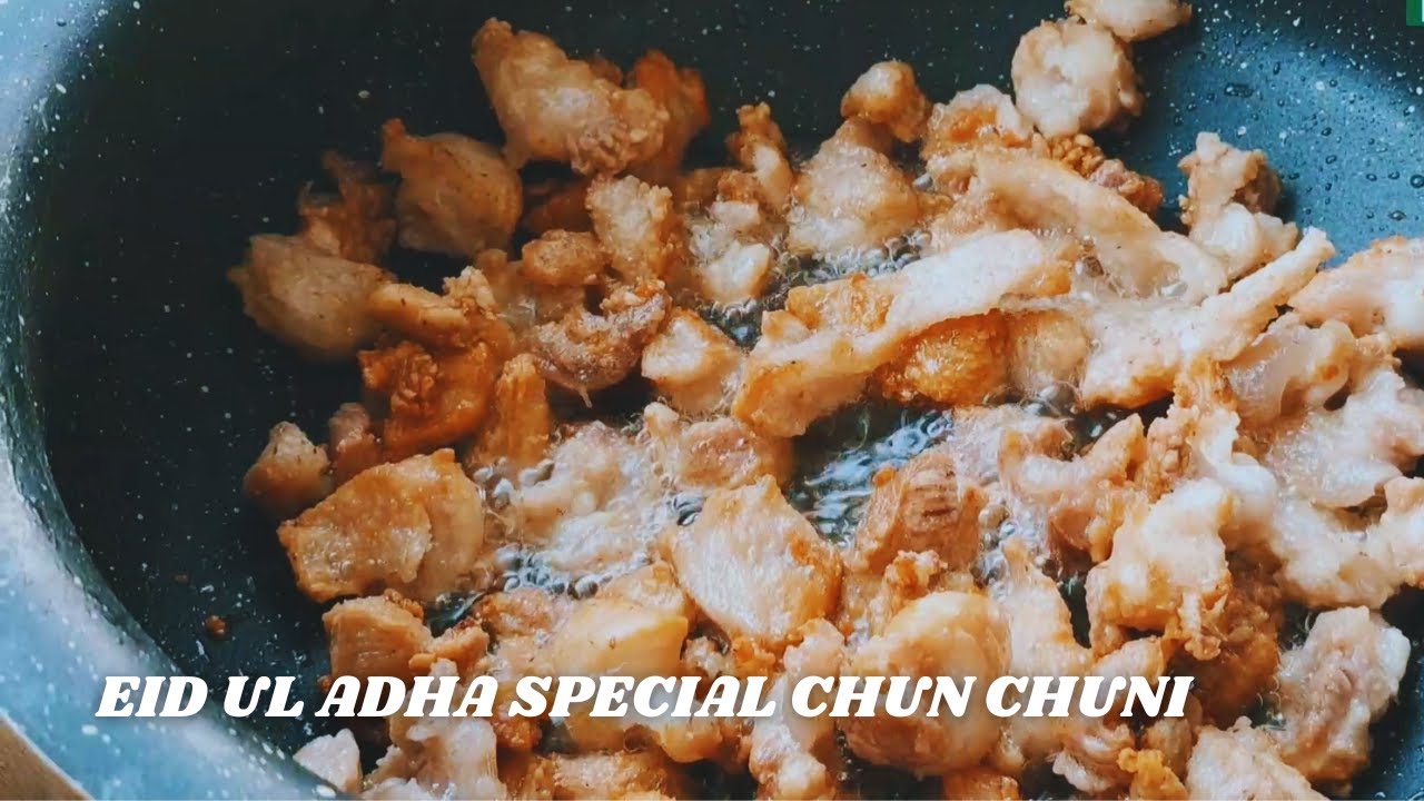 Eid Ul Adha Special Chun Chuni Recipe | Charbi Fry | Namkeen Gosht ...