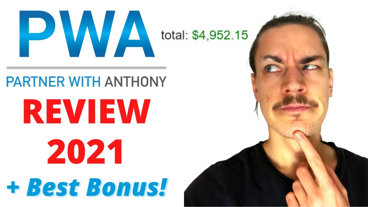 Partner With Anthony Review 2021 (BEST BONUS!) | Anthony Morrison PWA ...