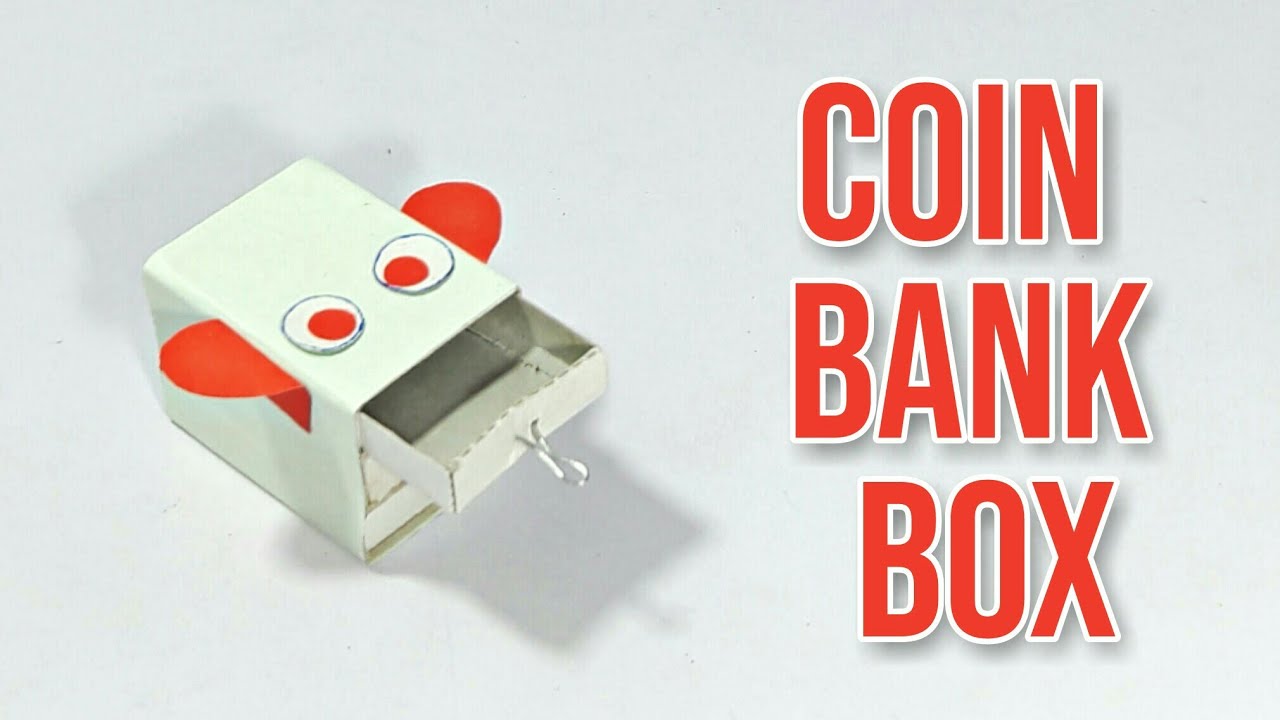 How To Make Coin Bank Box From Matchbox | Best Out Of Waste | DIY Art ...