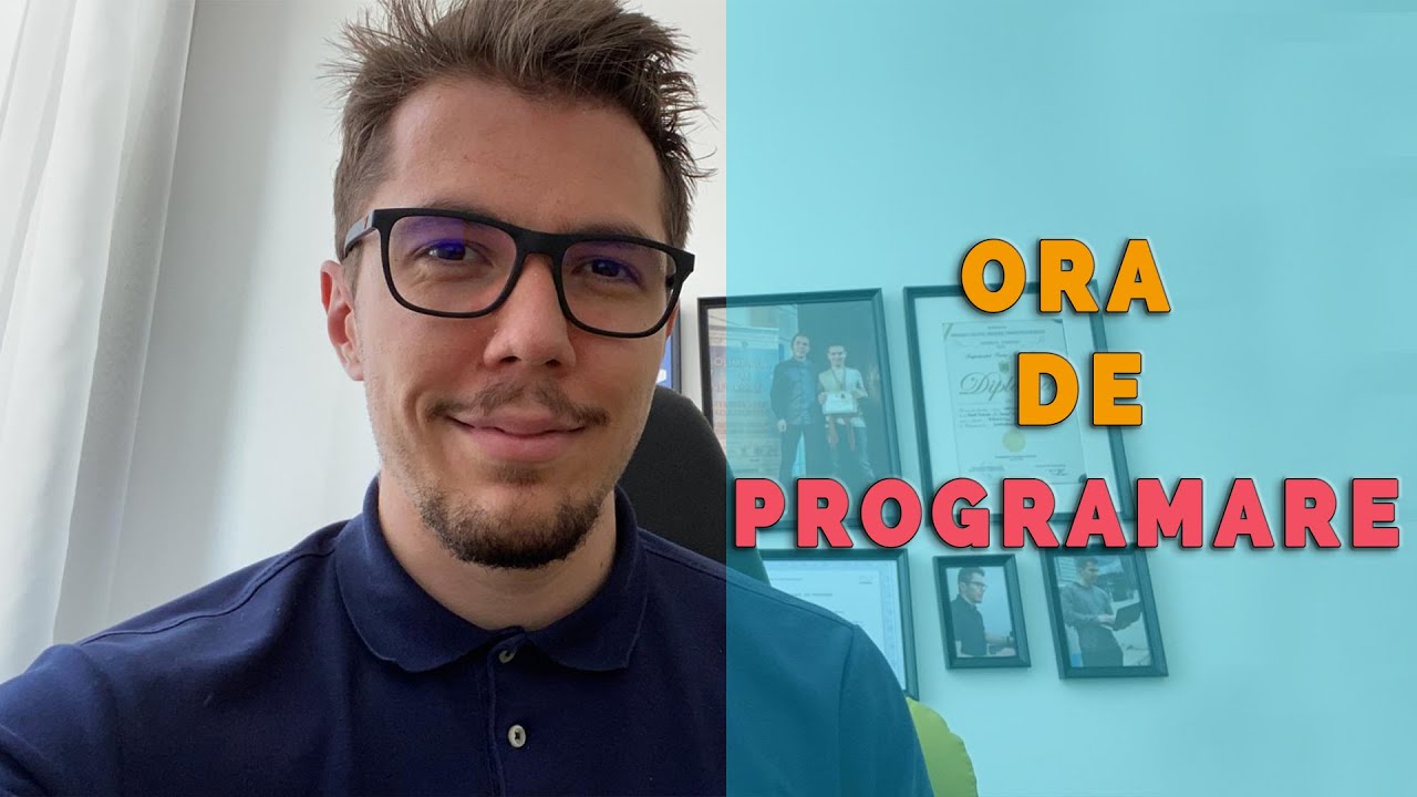 Ora de programare #1 - YouTube