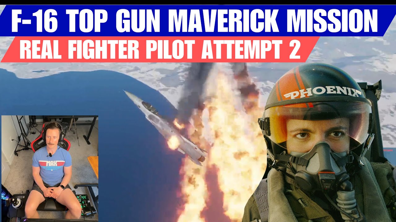 Real Fighter Pilot Top Gun Maverick Mission ATTEMPT 2 - YouTube