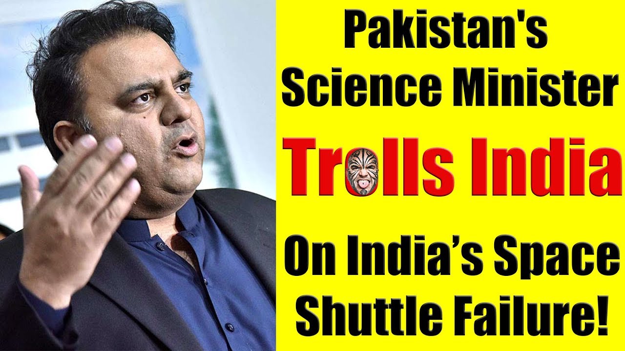 Pakistan's Science Minister Trolls India’s Space Shuttle Failure! - YouTube