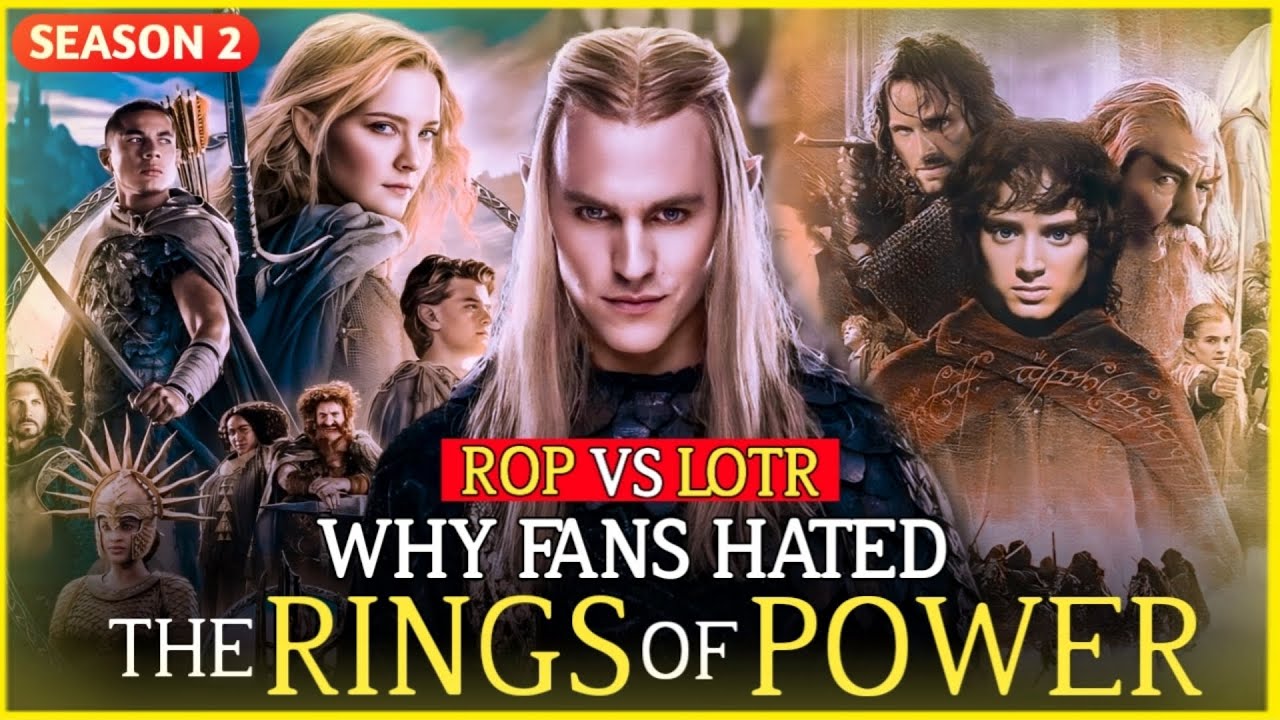 The Rings of Power SO2 | WHY FANS HATED "THE RINGS OF POWER" ? | LOTR ...