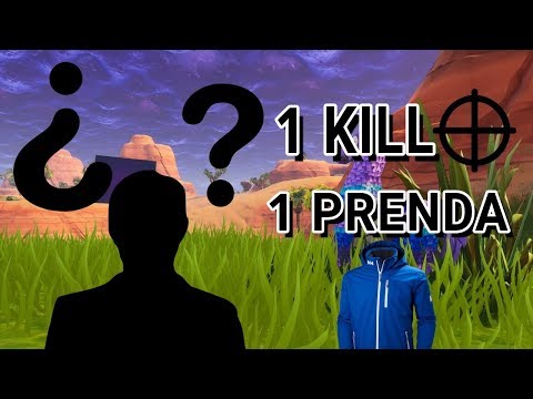 CADA KILL ME PONGO UNA PRENDA DE ROPA!! / FORTNITE BATTLE ROYALE