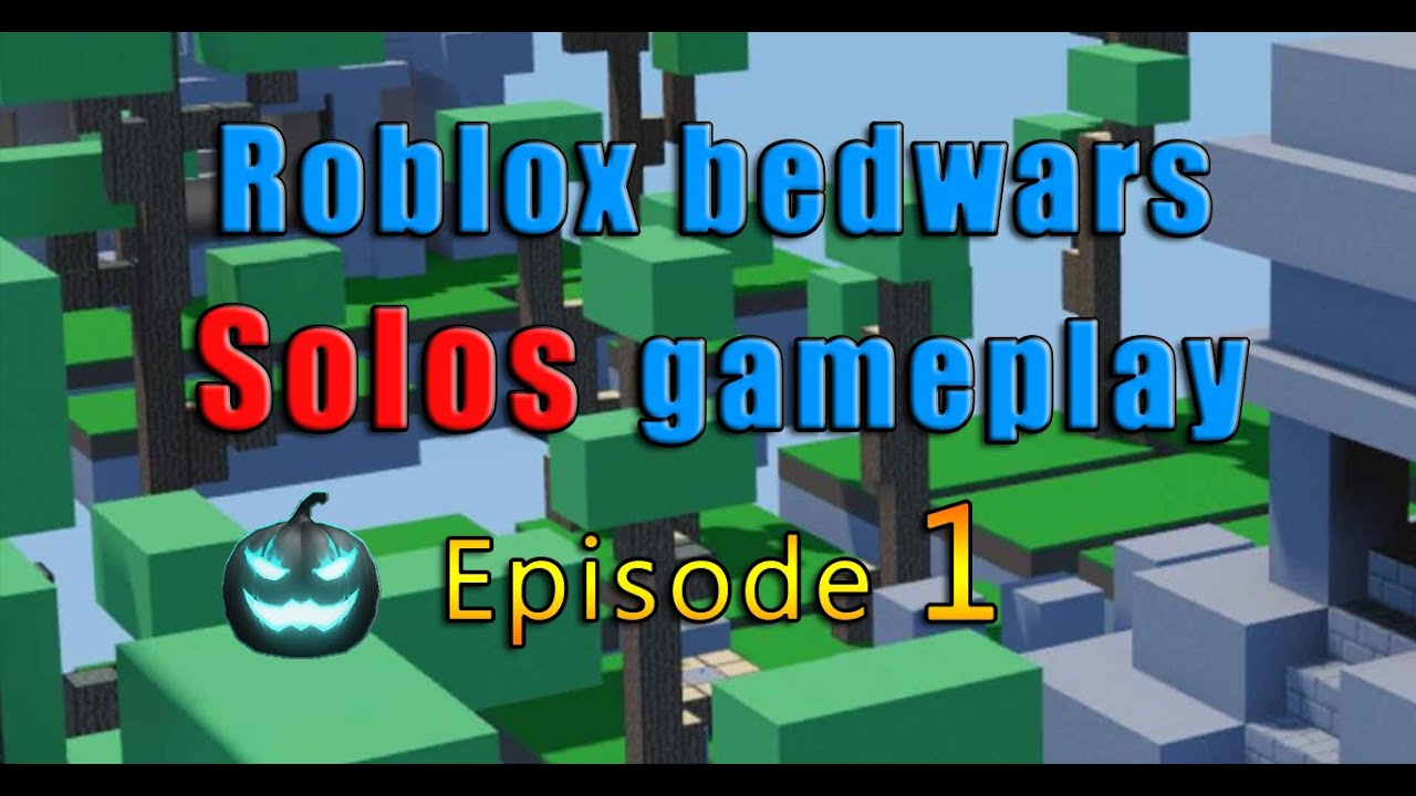Roblox bedwars SOLOS gameplay | Episode 1 - YouTube