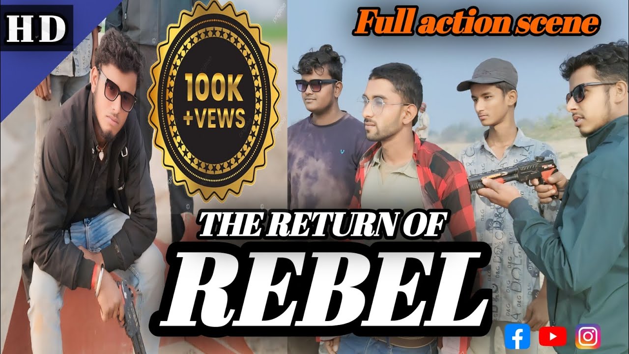 The Return of Rebel (Rebel) Full Action scene in hindi @ Vivek Yadav ...