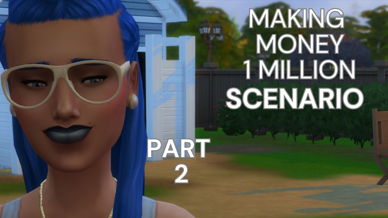 Making money | Scenario | Part 2 Sims 4 - YouTube