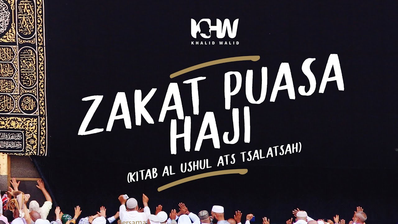[Live] Zakat, Puasa dan Haji - Ustadz Khalid Walid, Lc - YouTube