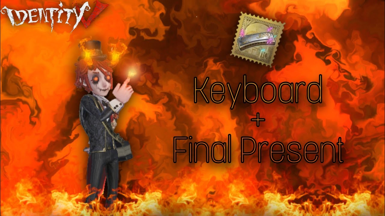 Postman Keyboard + Acessory Final Present Gameplay - Identity V - YouTube