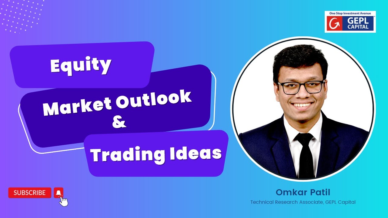 GEPL Capital | Weekly Market Outlook with Omkar Patil | 07-Jul-23 - YouTube