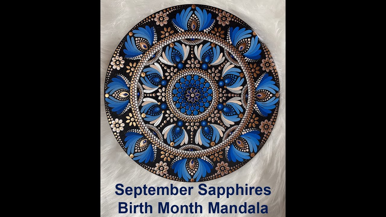 Birth Month Mandala - September Sapphires 🎨💙🤎🤍#mandalapainting # ...
