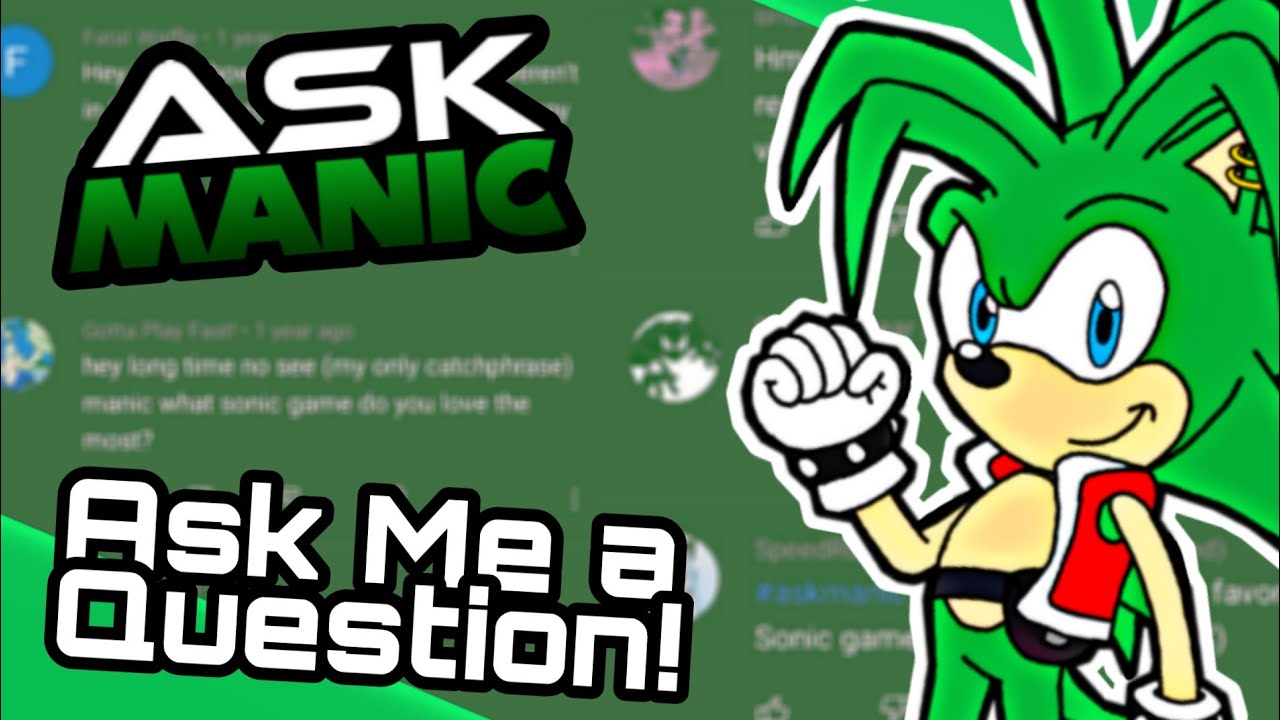 ASK MANIC - Ask Me a Question - YouTube