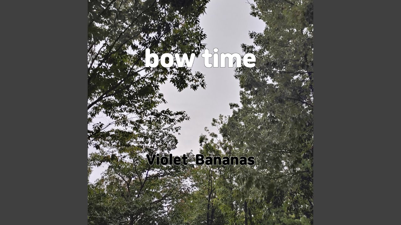 bow time - YouTube