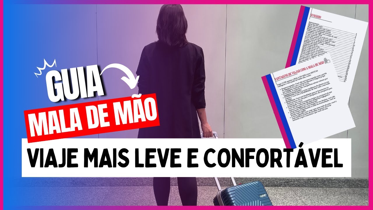 E-BOOK GUIA MALA DE MÃO 10 KG | VIAJE MAIS LEVE E CONFORTÁVEL - YouTube