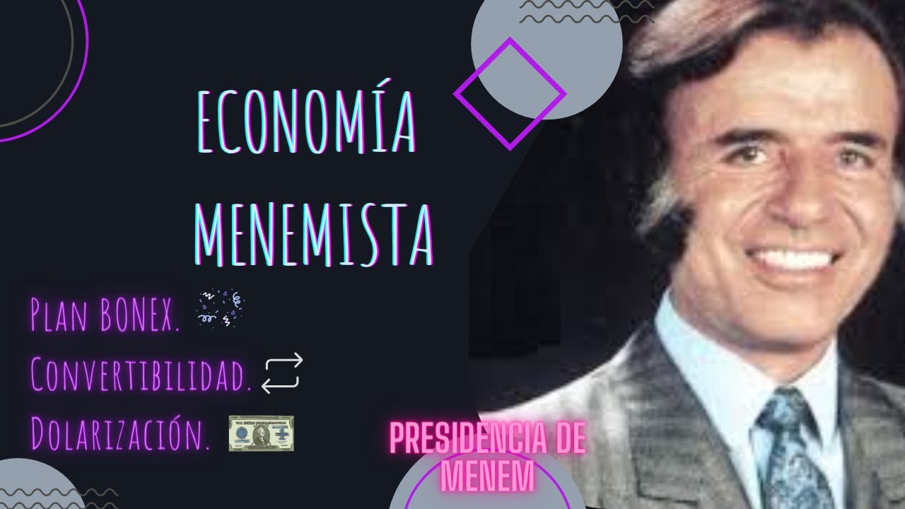 Carlos Menem economía resumen - YouTube