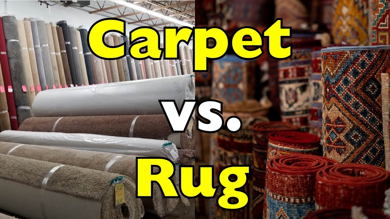 Carpet vs. Rug: What Sets Them Apart - YouTube