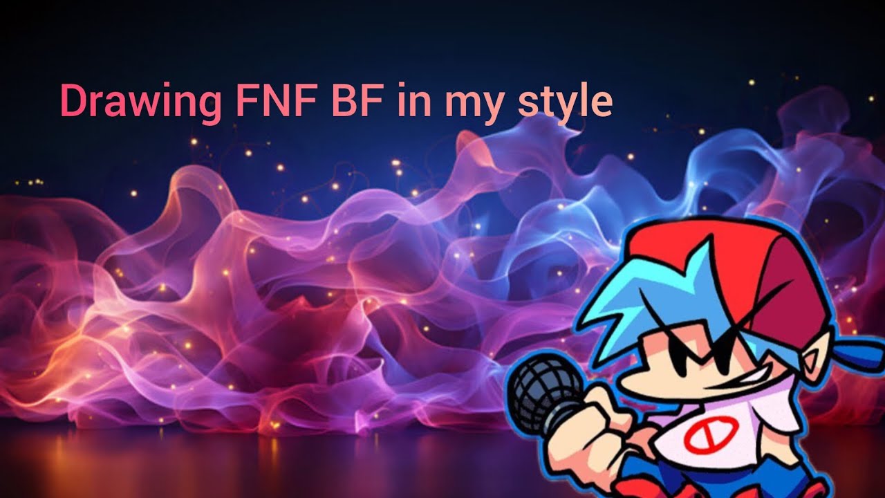 Drawing FNF BF in my style - YouTube