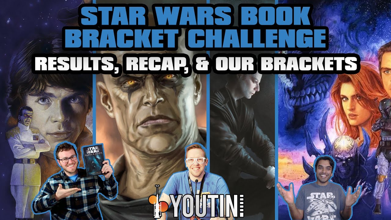 Star Wars BOOK BRACKET CHALLENGE Results & Recap with Youtini! - YouTube