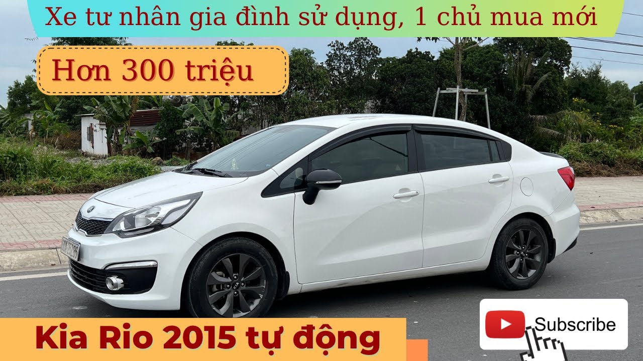 (Đã bán)Kia Rio 2015 số tự động nhập khẩu, xe gia đình 1 chủ mua mới ...