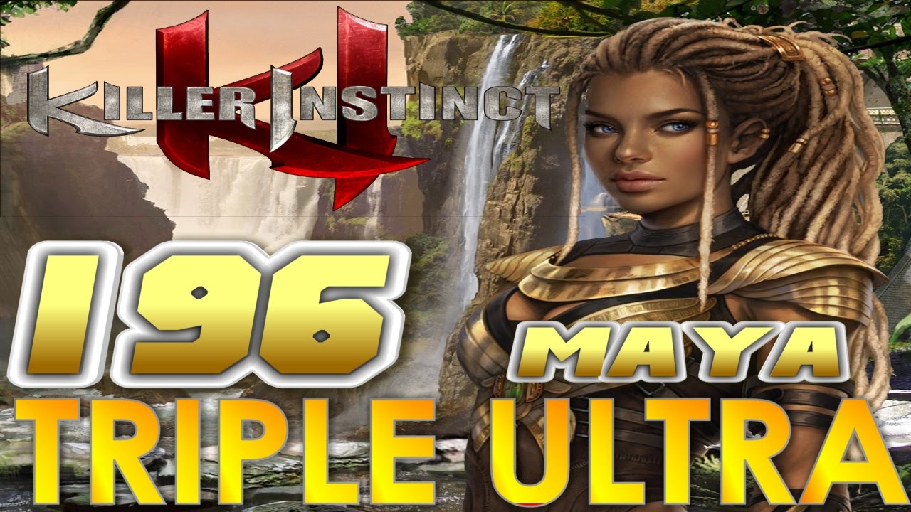 Killer Instinct - MAYA 196 HIT TRIPLE ULTRA COMBO - YouTube