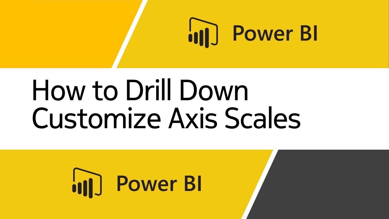 Power BI: How to Drill Down Charts, Customize Axis Scales - YouTube