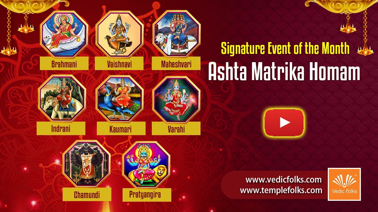 Signature Event of the Month-Ashta Matrika Homam - YouTube