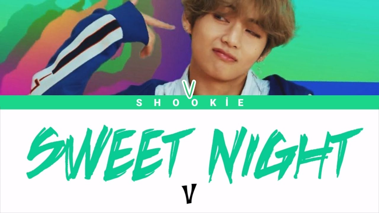 BTS (방탄소년단) V - Sweet Night | Kolay Okunuş - YouTube
