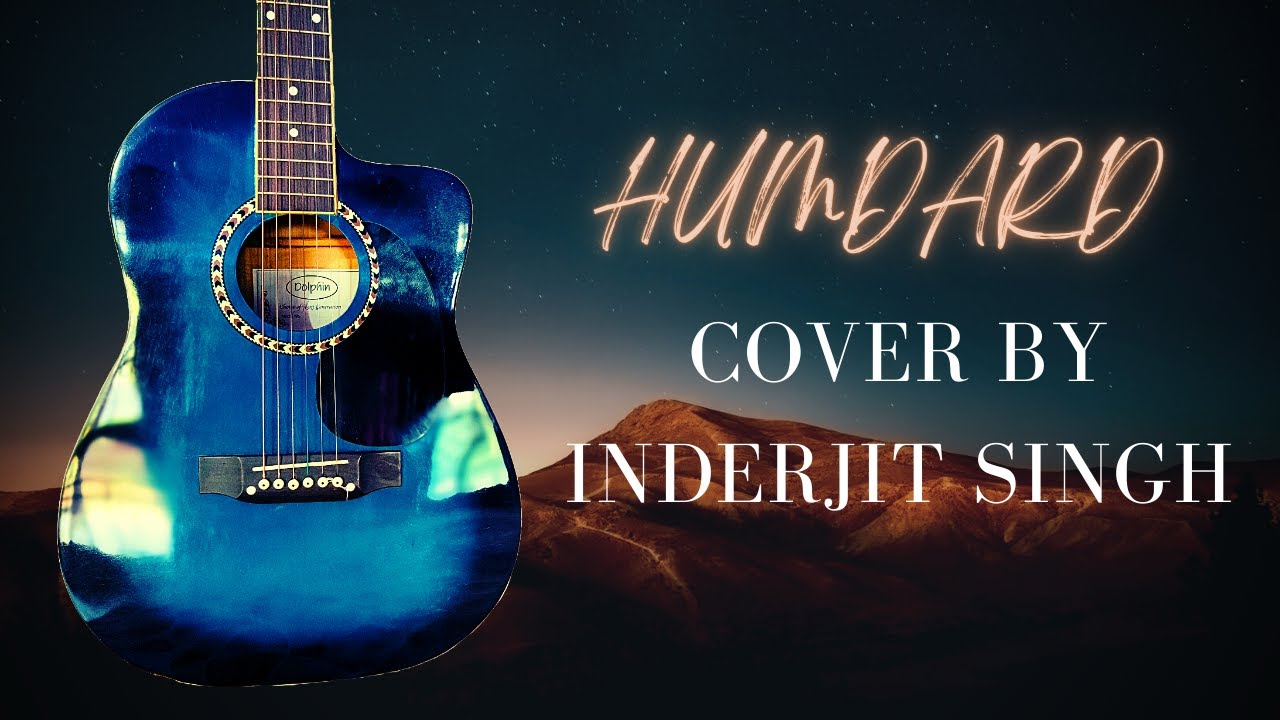 Humdard | Cover by Inderjit Singh | Arijit Singh | Guitar Cover | Hindi ...