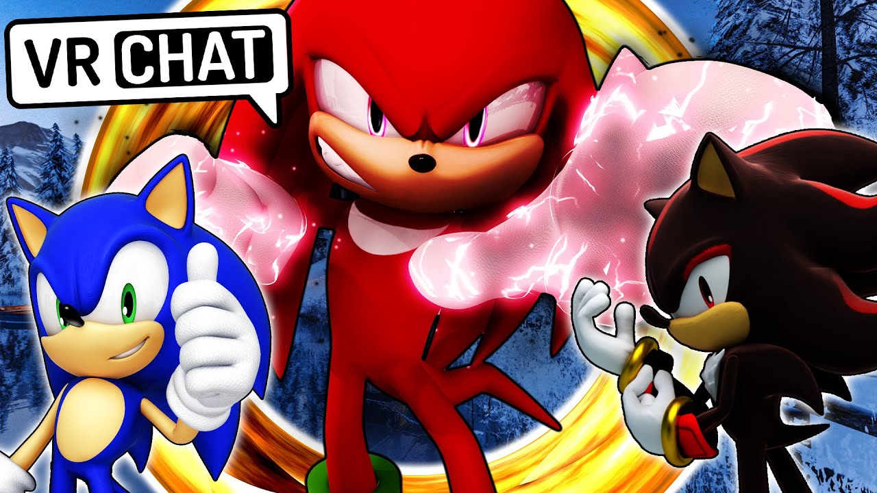Movie Knuckles MEETS Sonic & Shadow in "VRChat" - YouTube