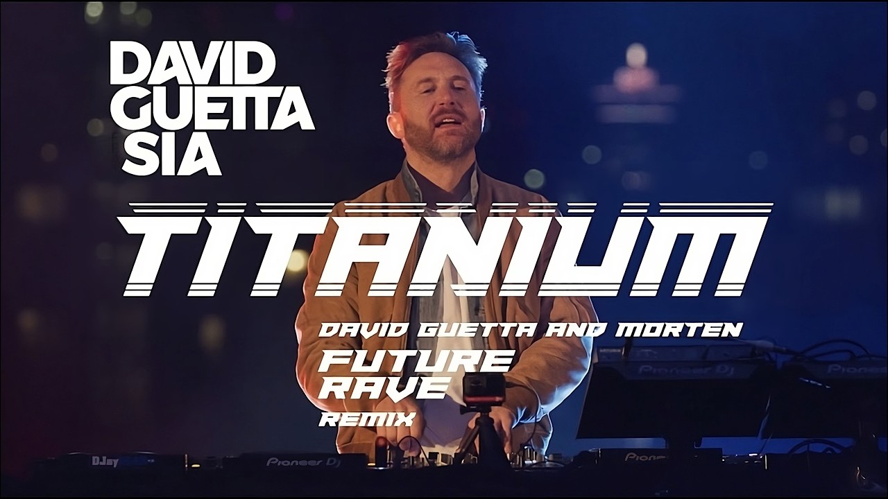 David Guetta ft Sia - Titanium Remix - YouTube