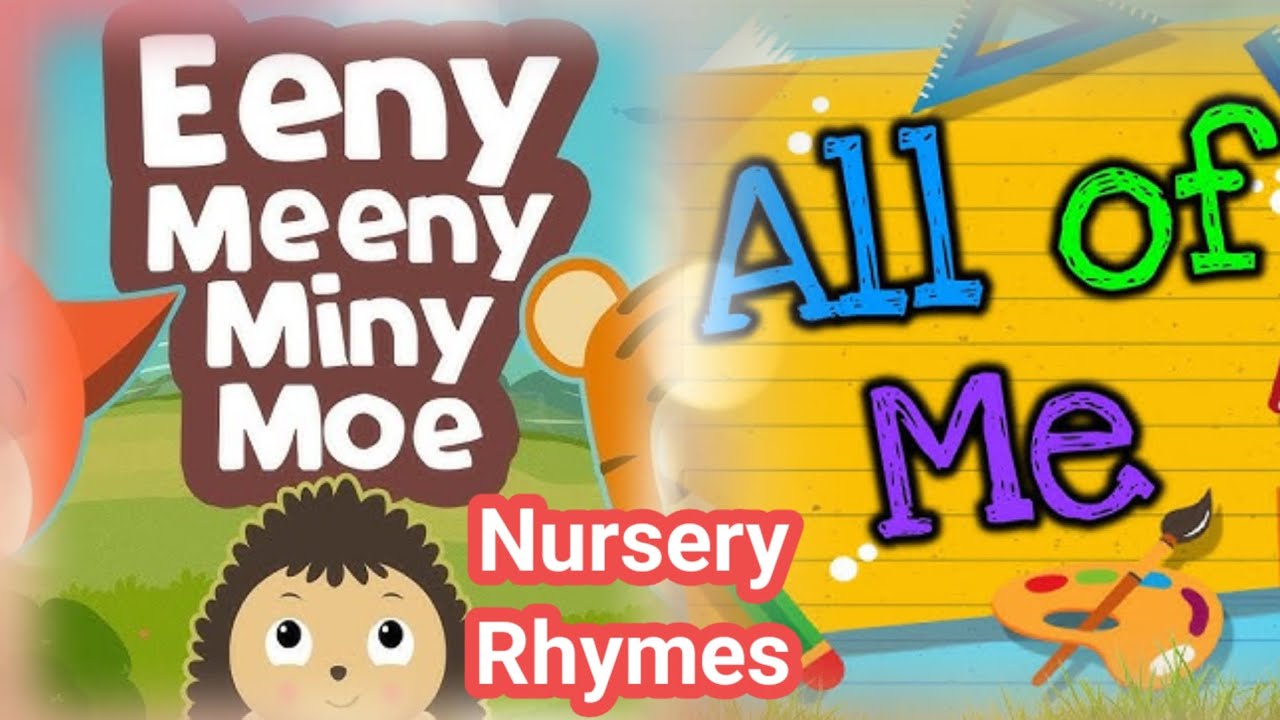 Eeny Meeny Miny Moe rhyme | All of me rhyme | Nursery rhymes for kids ...