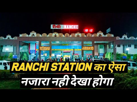 AWESOME VIEW OF RANCHI STATION IN NIGHT || KRISHNA KR VLOG - YouTube