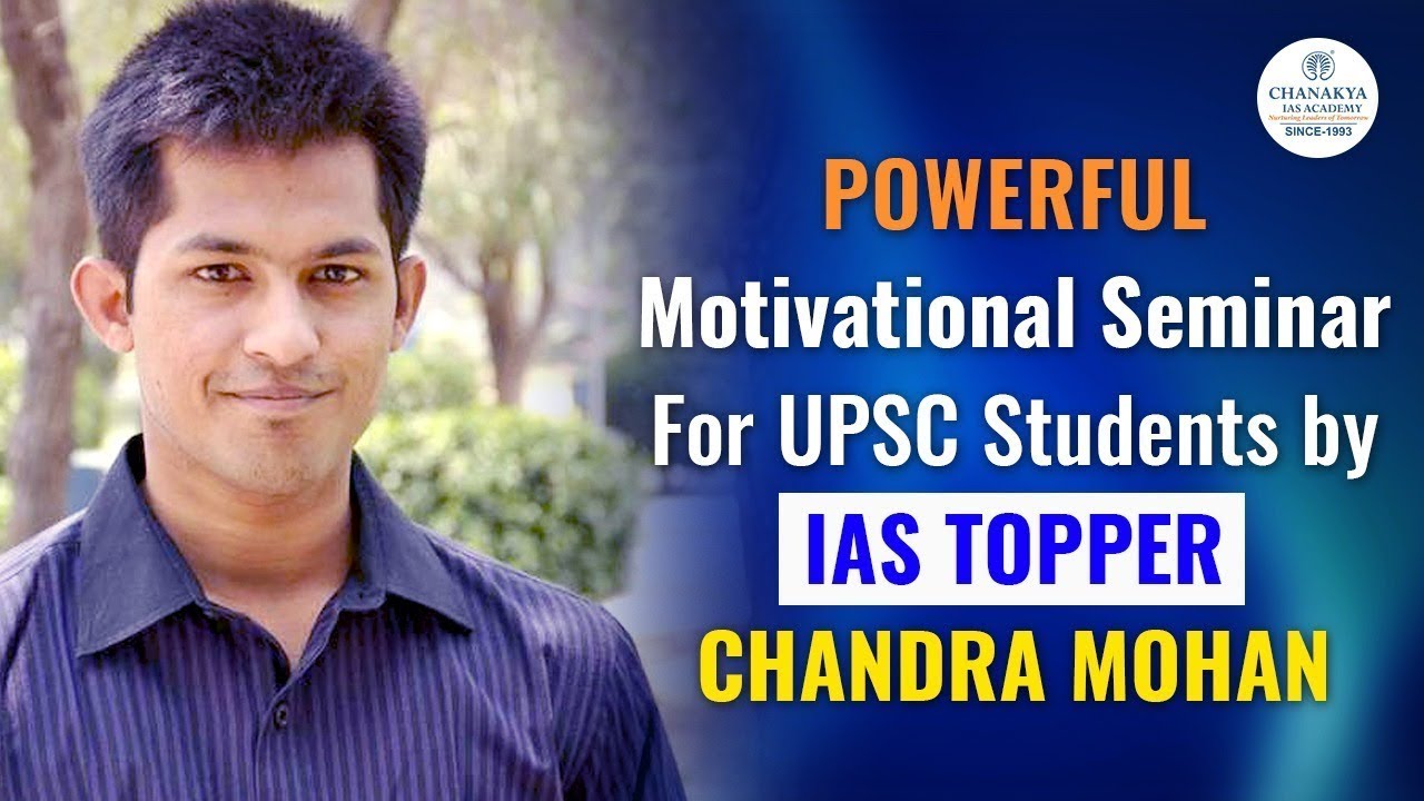 IAS Topper Chandra Mohan Garg Motivational Speech For UPSC Students ...