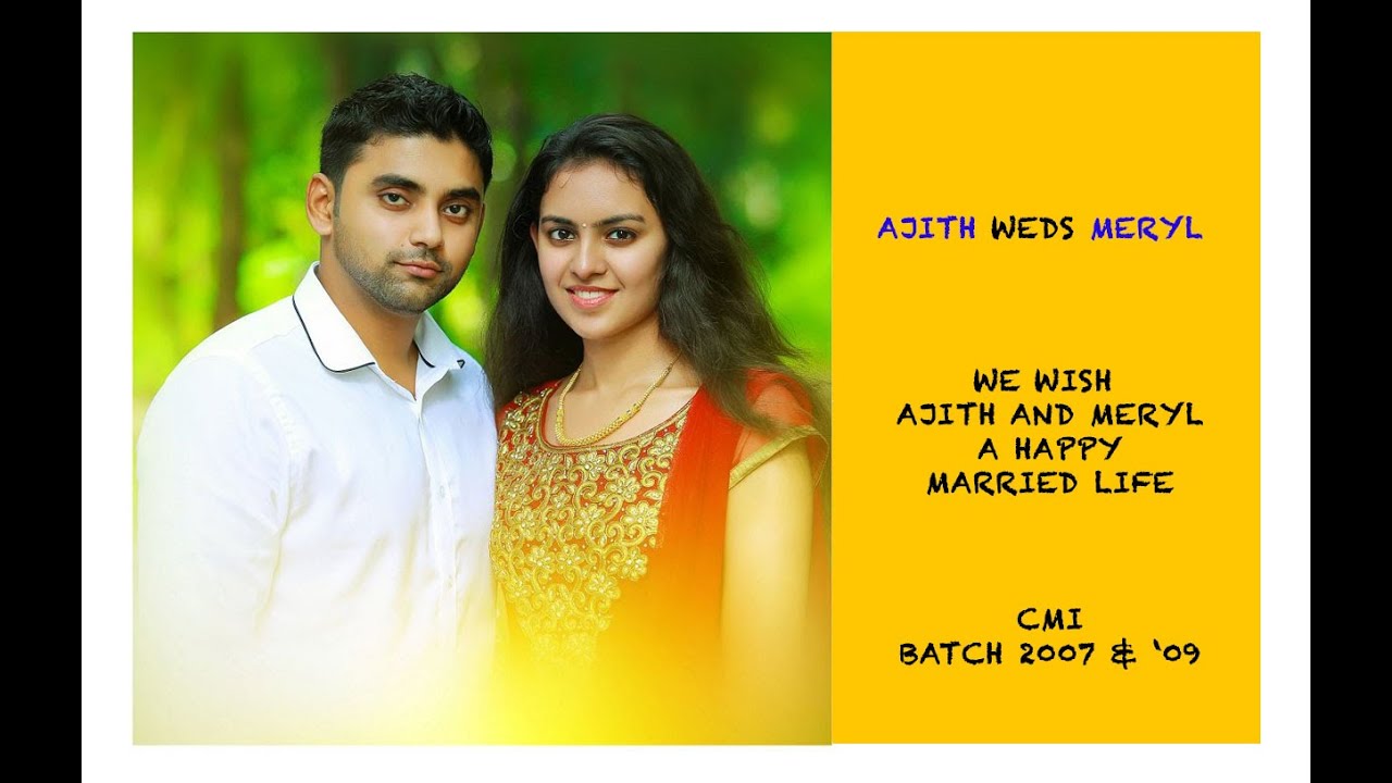 AJITH MERYL/ First and Best LOVE of CMI/ Greetings - YouTube