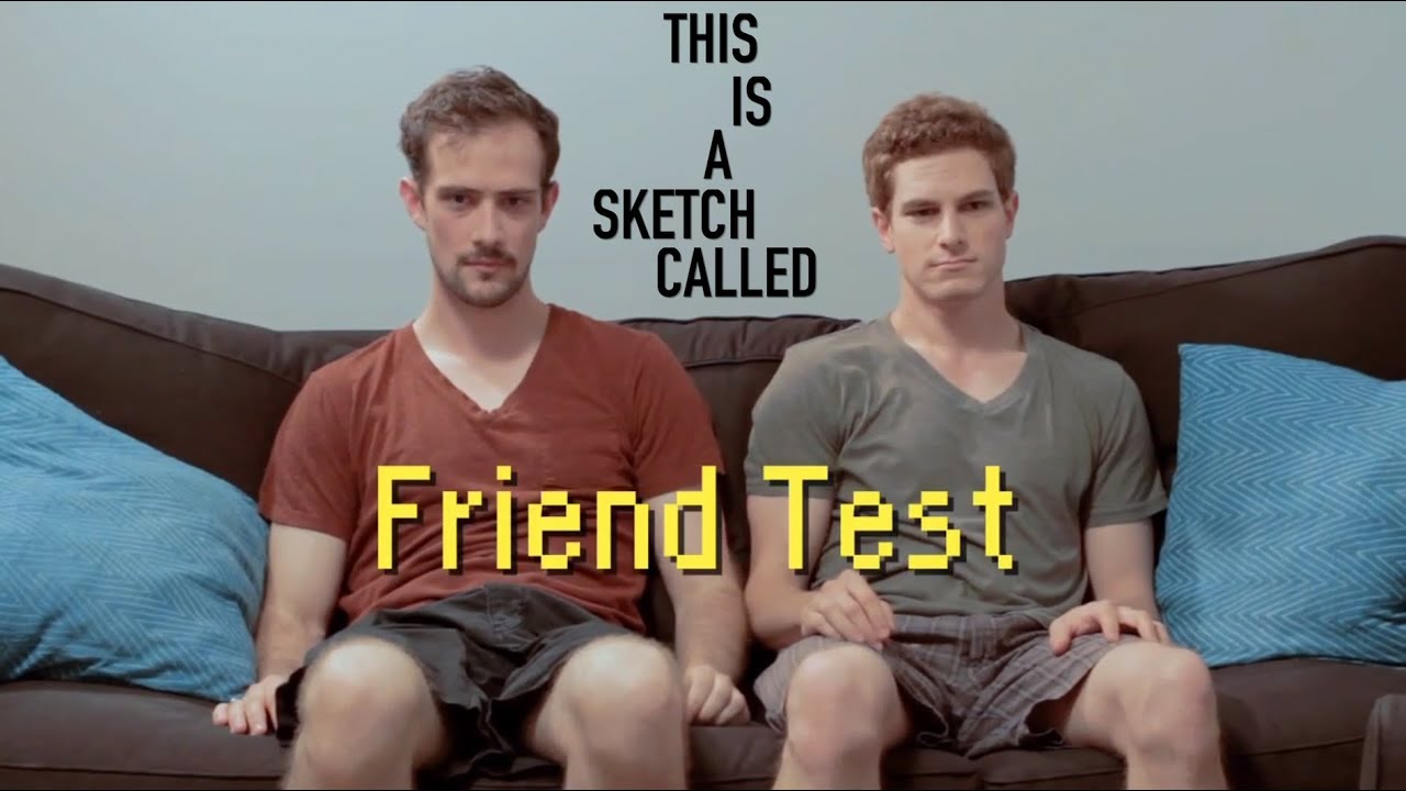 Friend Test - YouTube