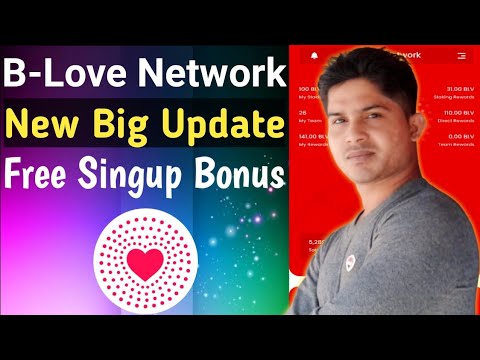 B Love Network Free Sign-up Bonus | B Love Network New Big Update 😲 | B ...
