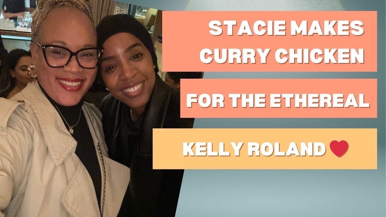Making Curry Chicken for the beautiful Kelly Roland. Dream come true ...