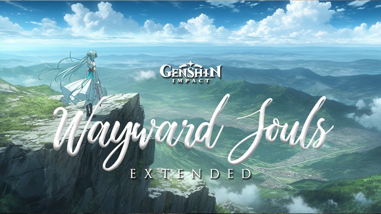 Yu-Peng Chen (Genshin Impact) — Wayward Souls [Extended with “Night ...