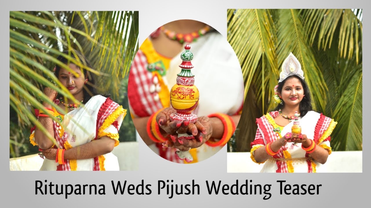 Rituparna Weds Pijush Wedding Teaser || Subham Panda Photography ...