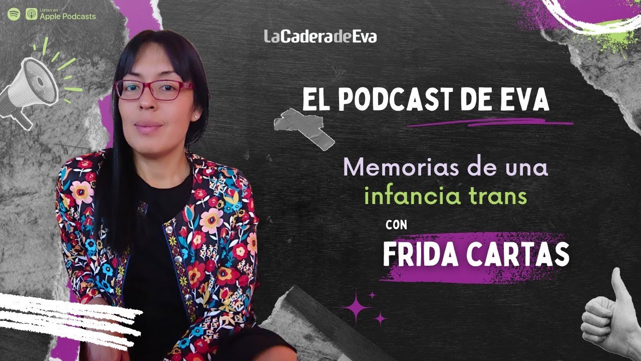 #memórias de una #infancia #trans la historia de Frida Cartas - YouTube
