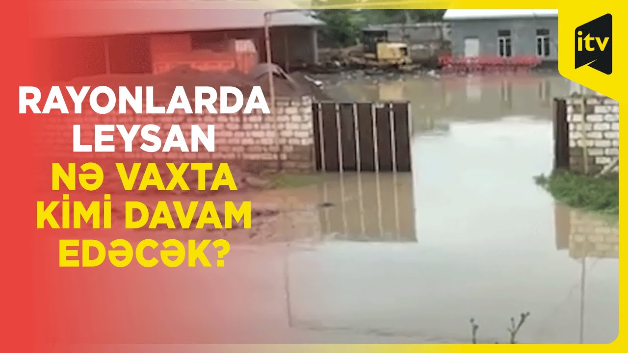 Leysan olacaq, dolu düşəcək, çaylardan sel keçəcək - XƏBƏRDARLIQ - YouTube