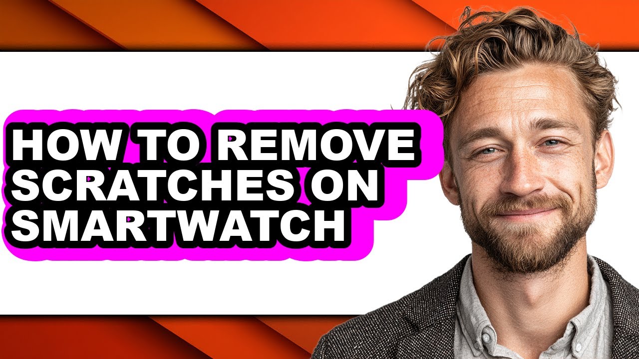 How to Remove Scratches on Smartwatch (updated) - YouTube