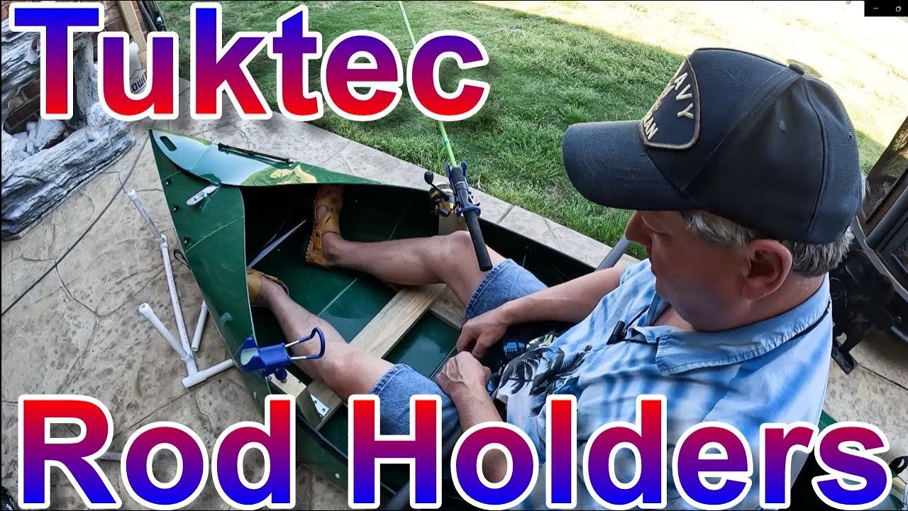 DIY Rod Holders | Fishing In The Tuktec Folding Kayak - YouTube