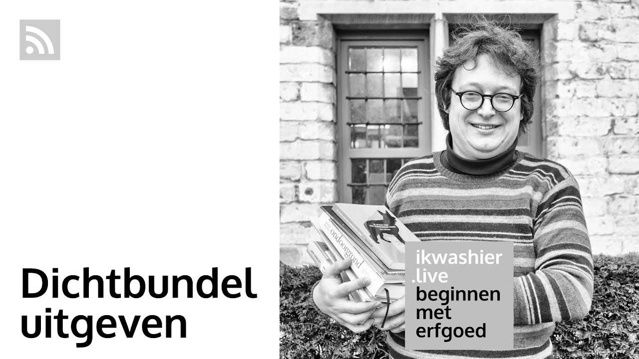 Dichtbundel uitgeven met Carl De Strycker - Beginnen met erfgoed 113 ...