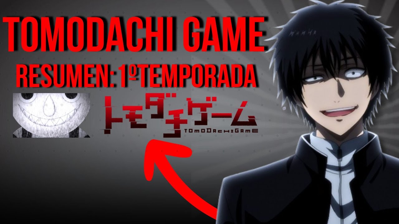 TOMODACHI GAME: PRIMERA TEMPORADA. ANIME RESUMEN - YouTube