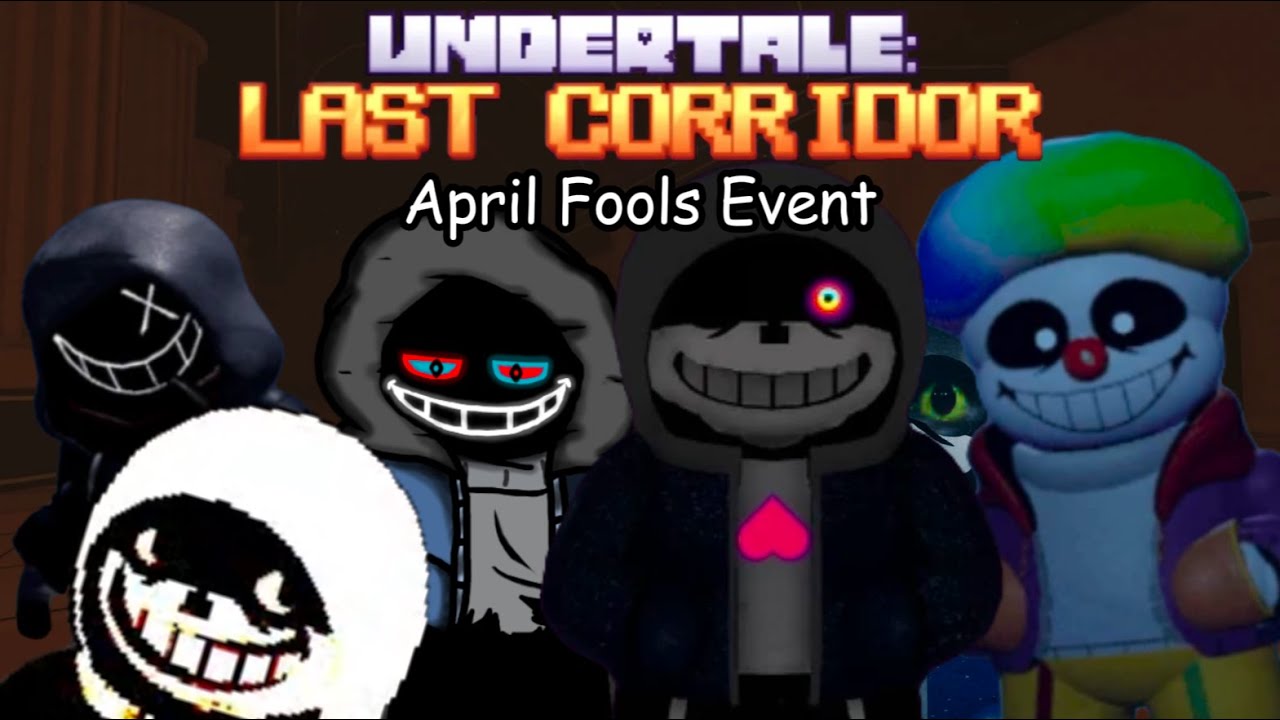 Undertale Last Corridor: Hyper Dust and Clown Sans (April Fools Event ...
