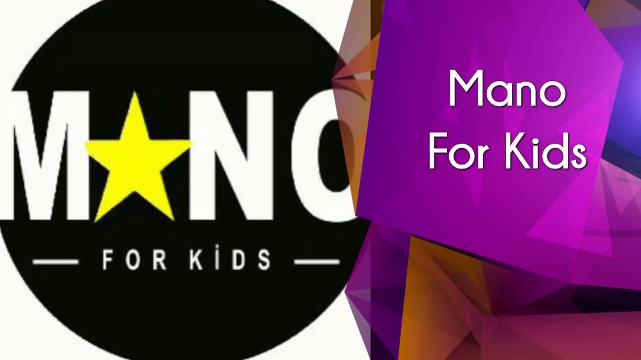 Mano For Kids - YouTube