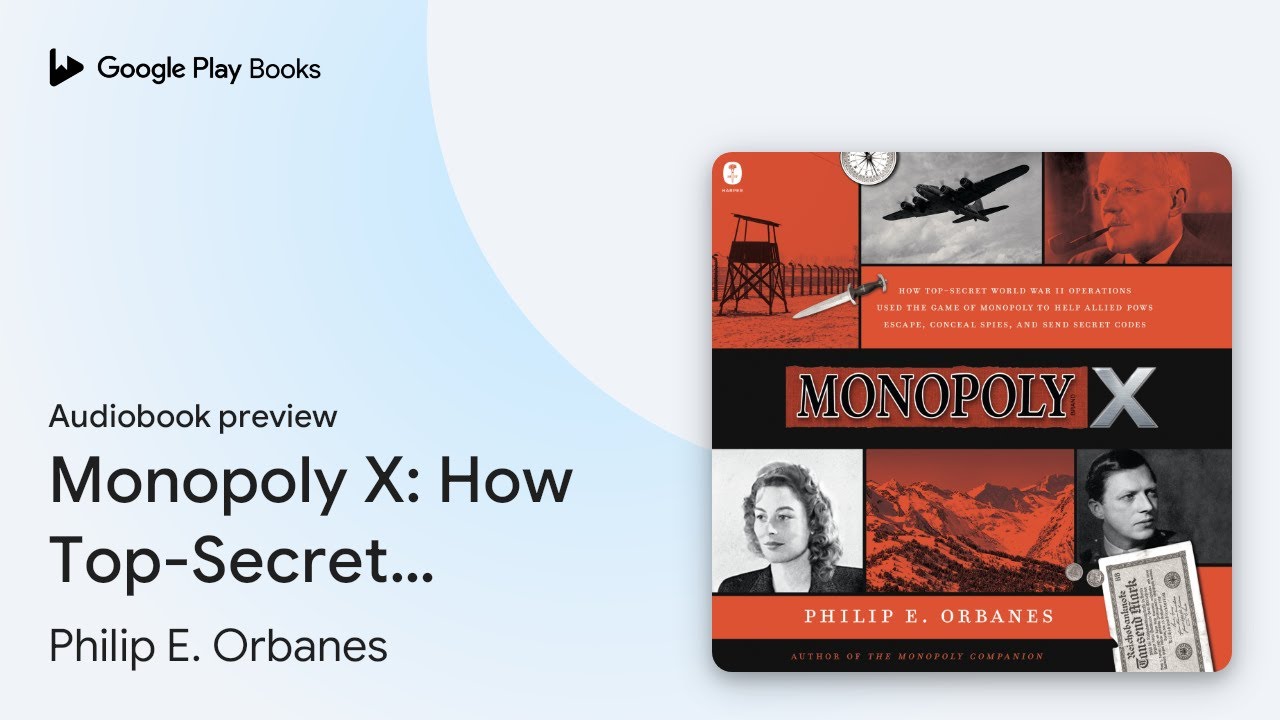Monopoly X: How Top-Secret World War II… by Philip E. Orbanes ...