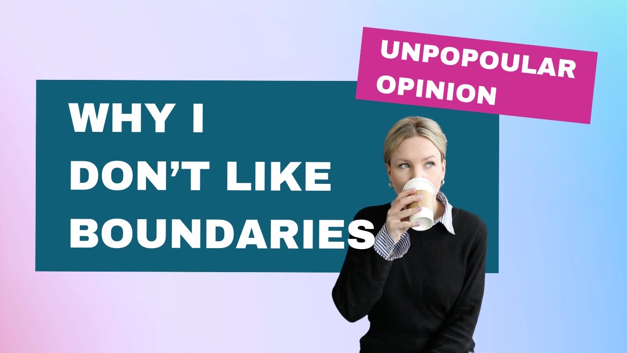 Why you should stop using BOUNDARIES - YouTube