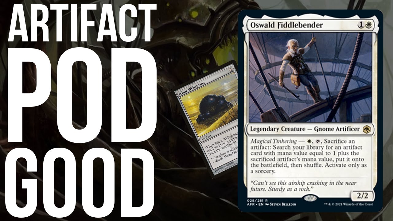 Oswold Fiddlebender | Artifact Pod EDH | D&D Commander | Mono White ...